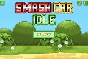 Smash Car Idle